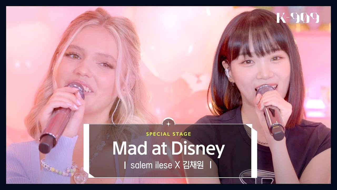 [4K/최초공개] salem ilese (세일럼 일리스) X LE SSERAFIM 김채원 - Mad at Disney l ...