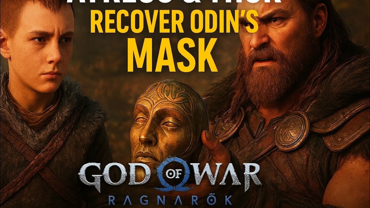 Atreus and Thor on a dangerous mission for Odin… the Mask piece awaits ...