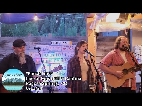 Jason Heeter | "Finish Line" | LIVE at Kip's Grill & Cantina, Pagosa ...