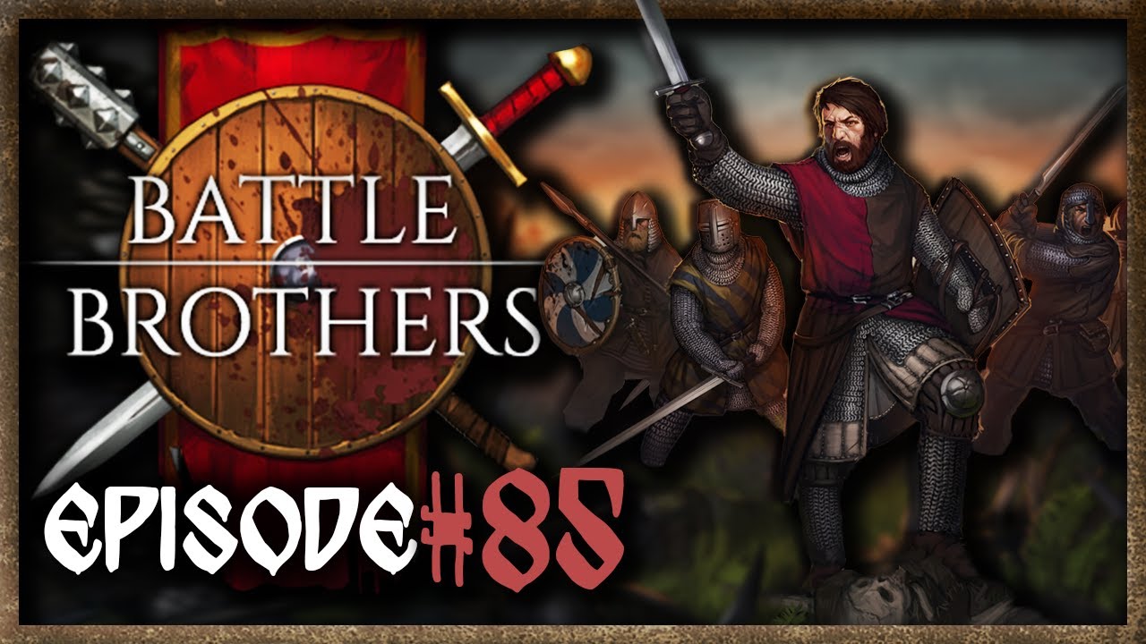 Let's Play: Battle Brothers, Episode 85! Finishing the Arena! - YouTube