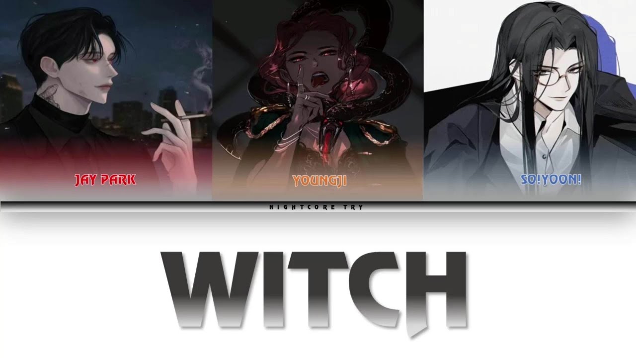 [Nightcore] [VIETSUB] SMTM11 WITCH - Lee Young Ji (Feat. Jay Park, So ...