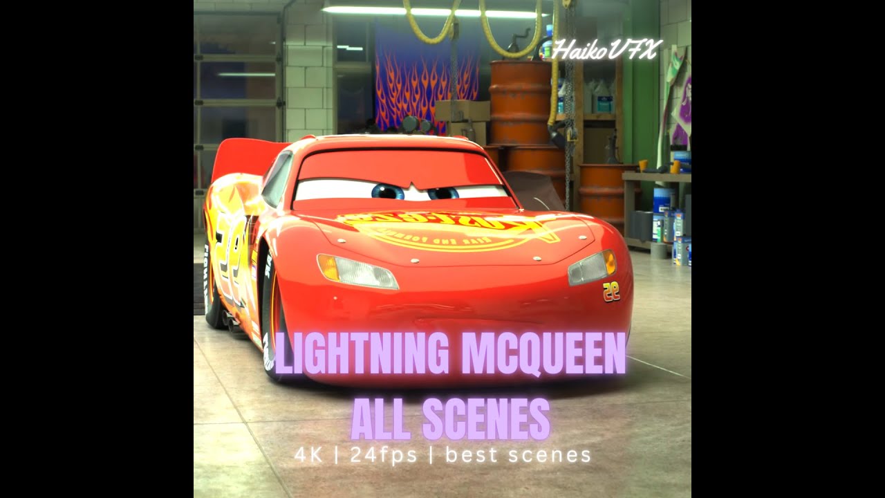 100x SCENEPACK | Cars 3 - LIGHTNING MCQUEEN ( ALL SCENES )(4K 24fps) # ...