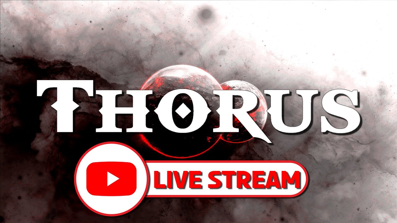Thorus - LiveStream - YouTube
