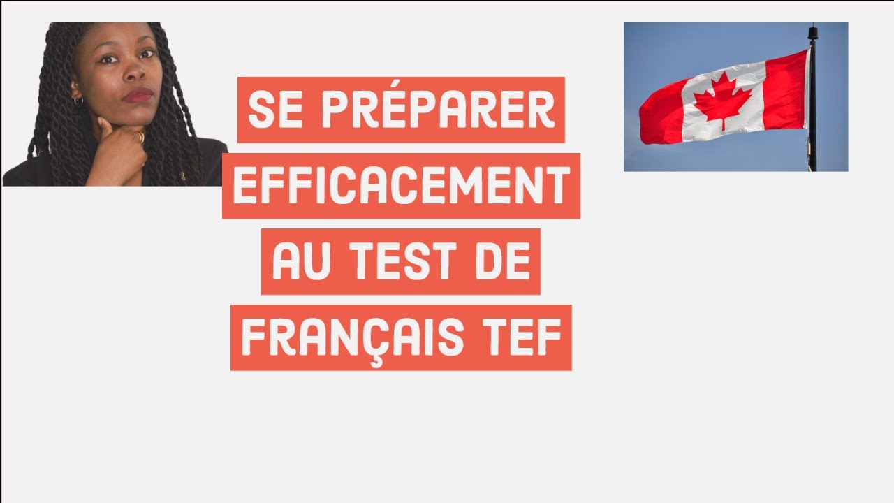 Se préparer efficacement au test de Français TEF - YouTube