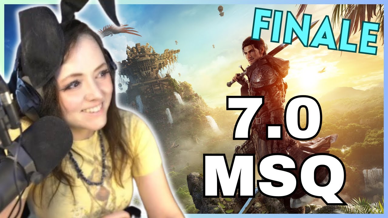 Zepla FINISHES her DAWNTRAIL 7.0 MSQ Adventure 🎉 - THE FINALE [FFXIV ...
