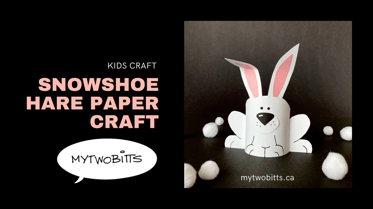 Snowshoe Hare Paper Craft for Kids | Kids Craft - YouTube