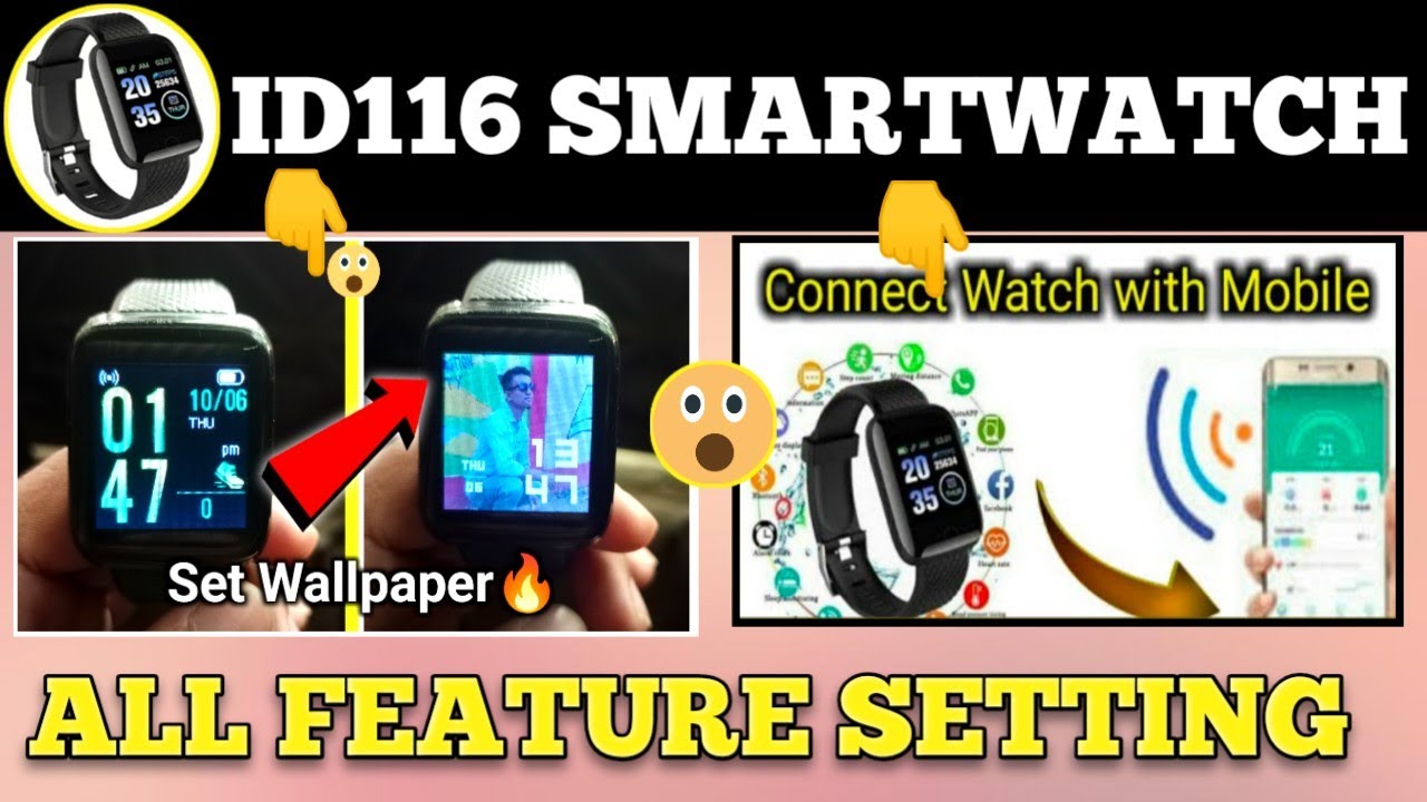How to set wallpaper on id116 Smartwatch 💁! id116 Smartwatch mobile ke sath connect Kaise kare ...