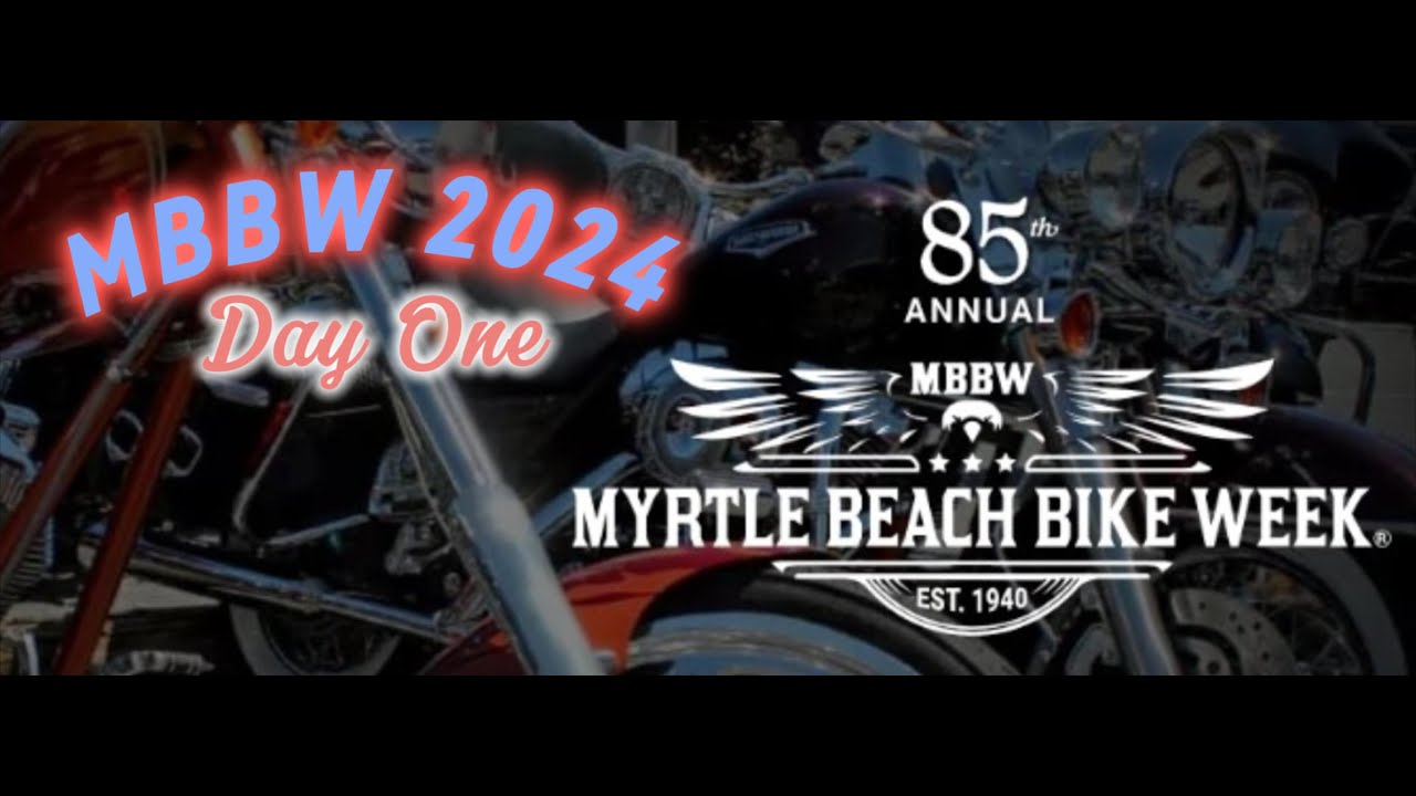 Myrtle Beach Bike Week Day 1. Spring Rally - YouTube