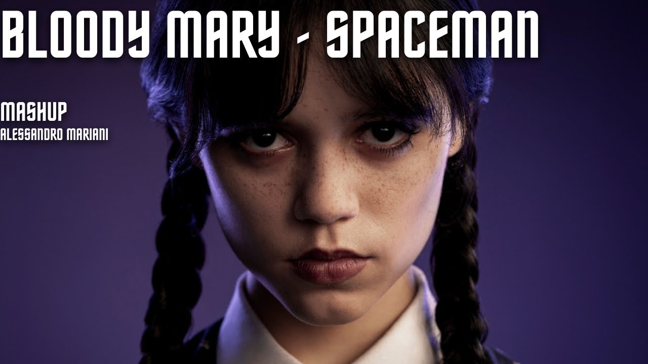 Bloody Mary x Spaceman x somebody that i used to know || Lady Gaga ...