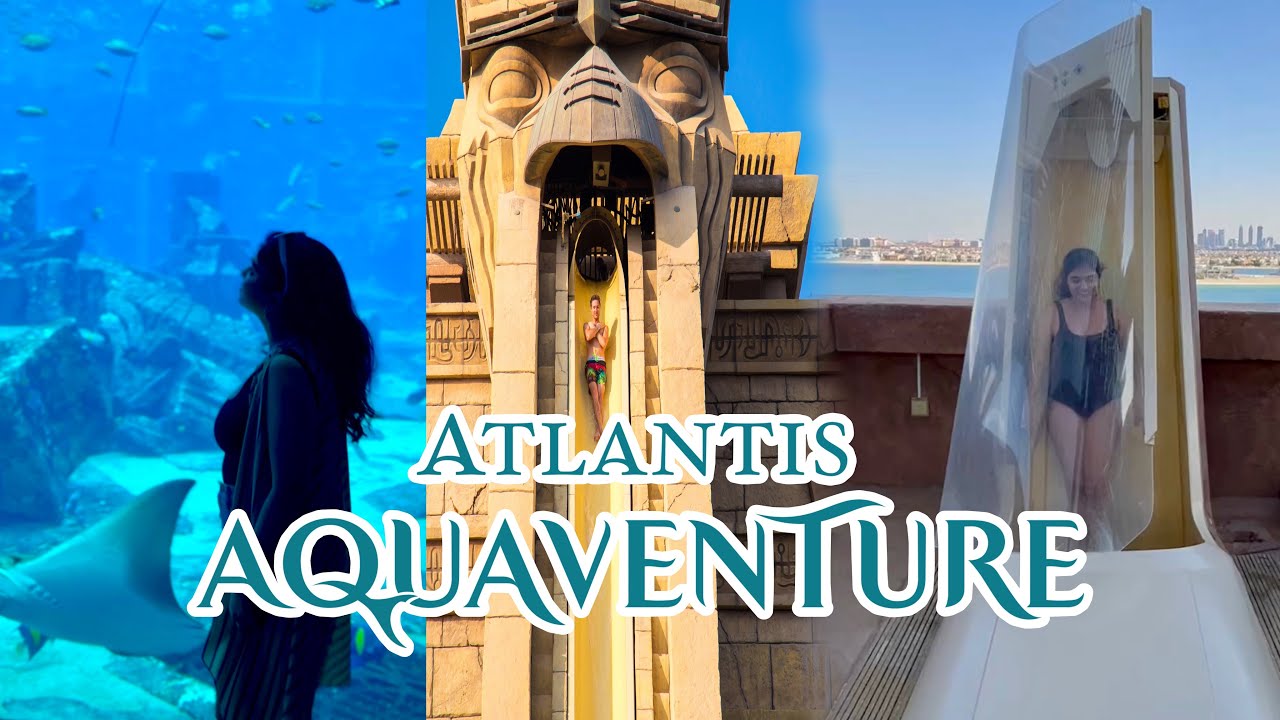Atantis Aquaventure + Lost Chambers Aquarium - Dubai With Family - YouTube