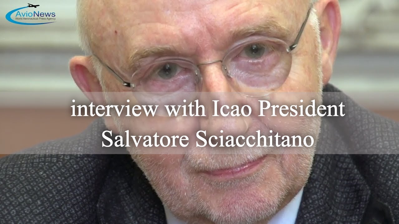 AVIONEWS EXCLUSIVE: interview with Icao President Salvatore ...