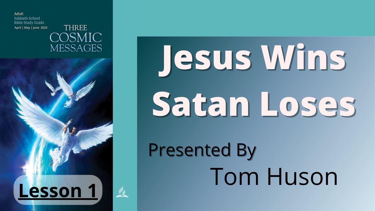 Jesus Wins Satan Loses -Tom Huson - YouTube