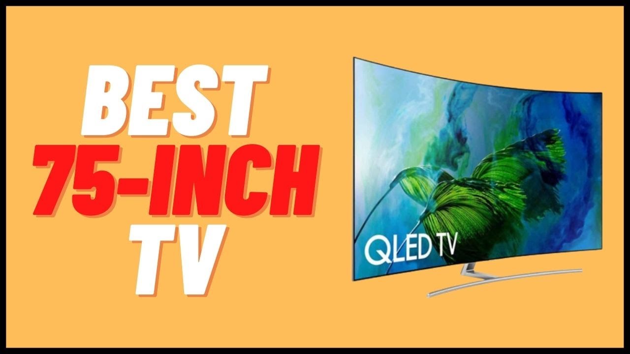 Top 5 Best 75 inch TV Review in 2022 - YouTube