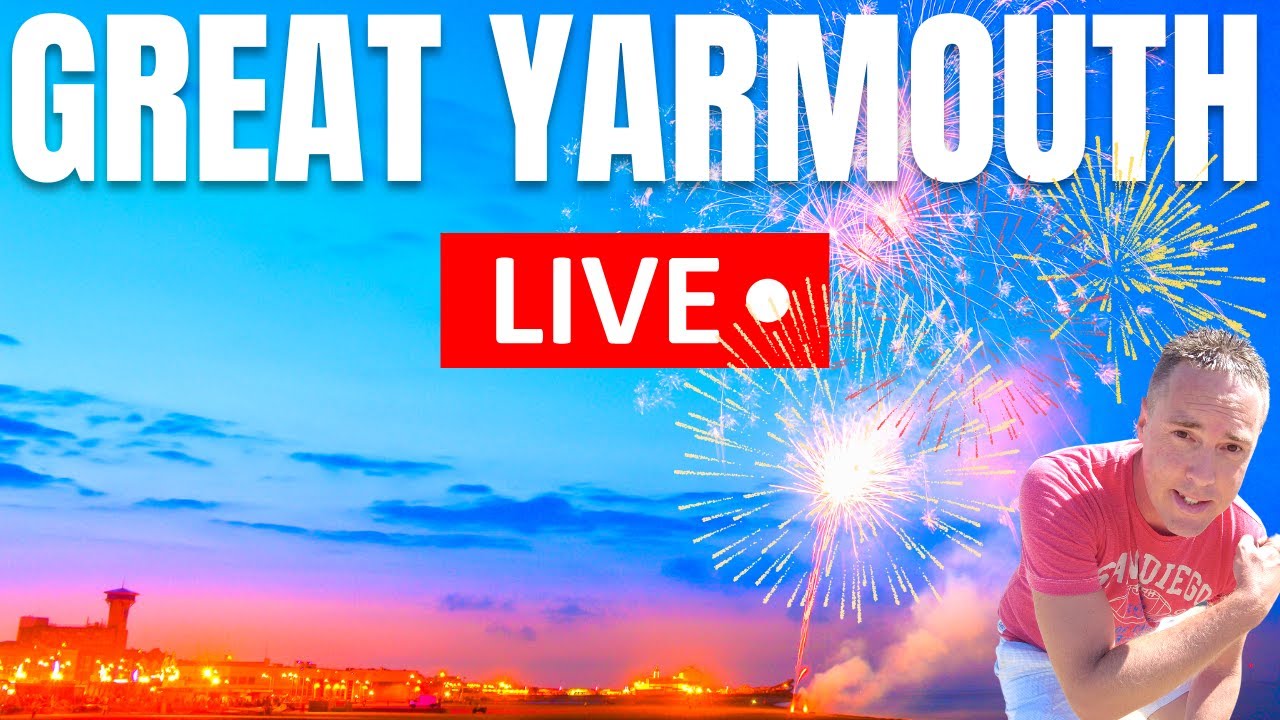 🔴 Great Yarmouth LIVE - Fireworks & Golden Mile Evening Walk - YouTube