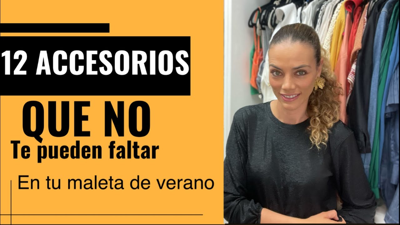 12 Accesorios para el Verano I Consuelo Guzmán, Asesora de imagen y ...