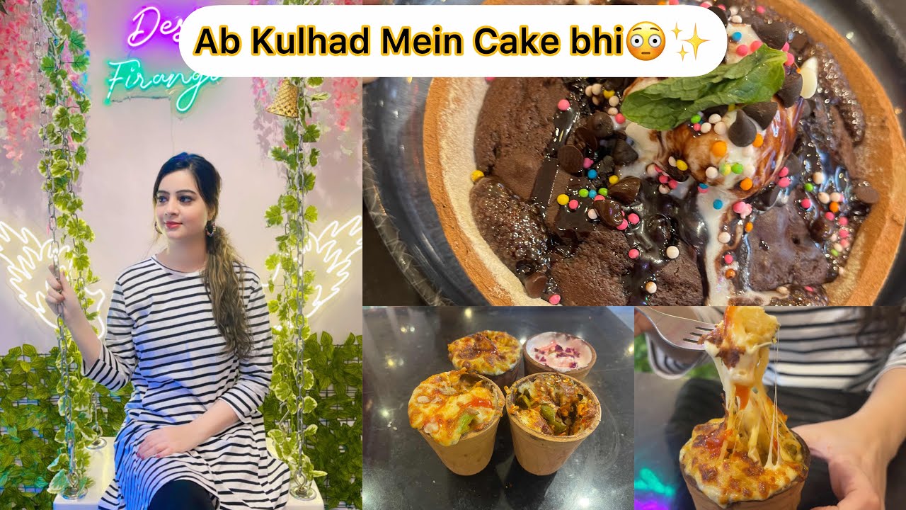 Ab Lucknow mein Kulhad Special Cafe!🤩 ||kulhad platter|| ||Kulhad Cake ...
