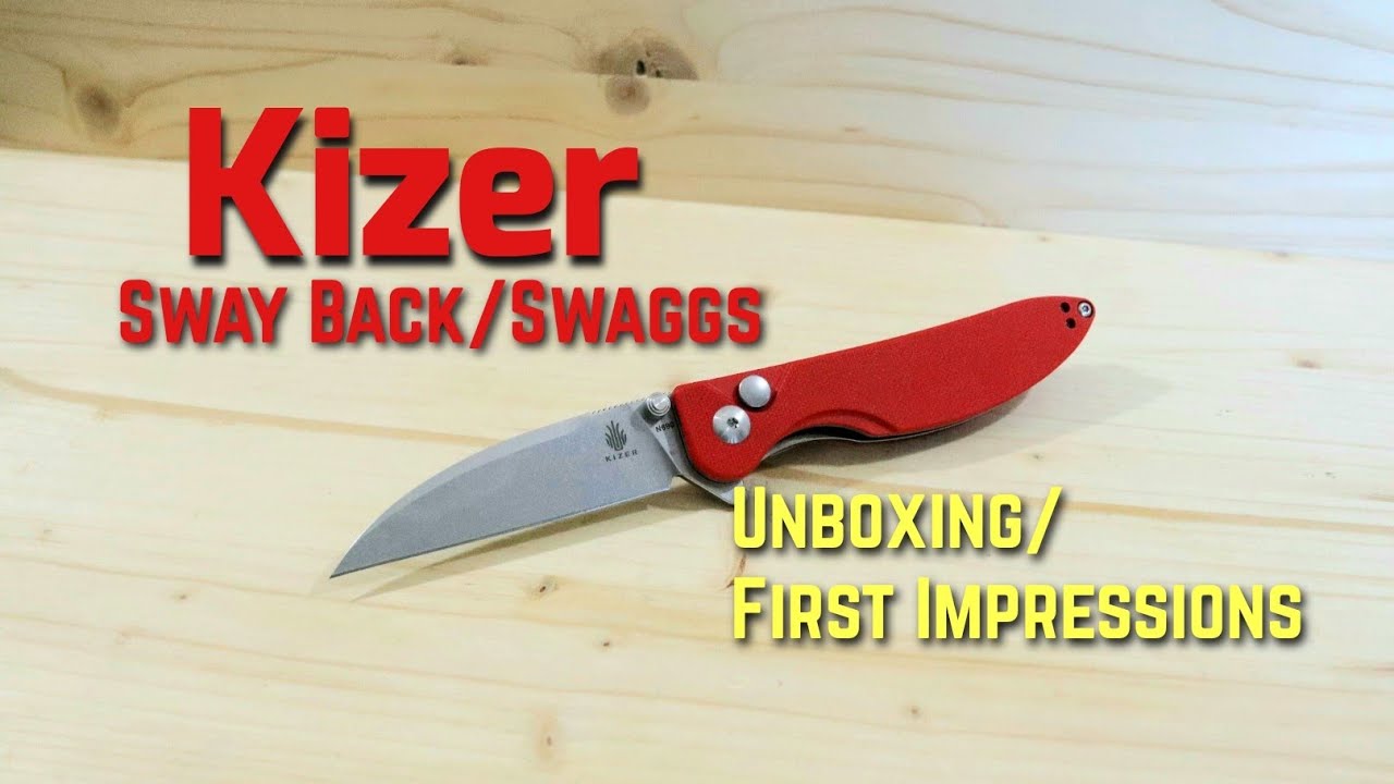 Kizer Sway Back/Swaggs Pocket Knife!!! Unboxing/First Impressions ...