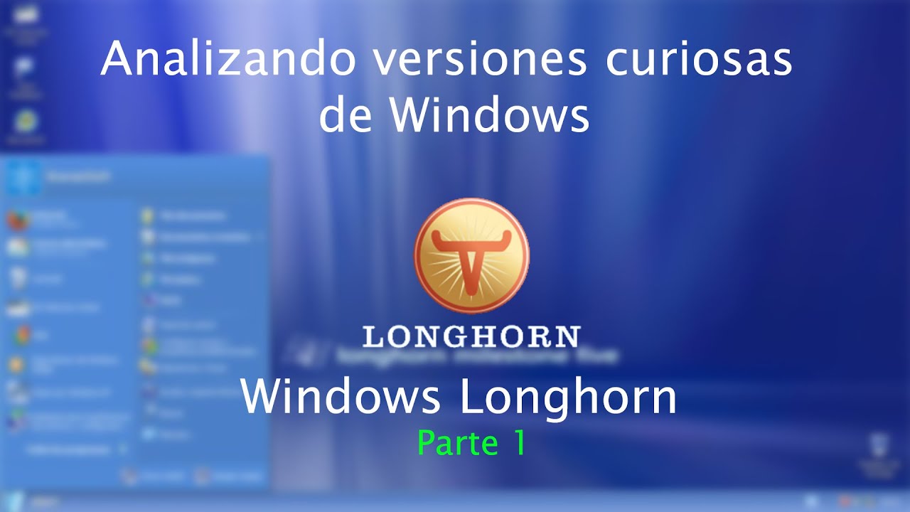 Analizando versiones curiosas de Windows: Windows Longhorn parte 1 (Pre ...
