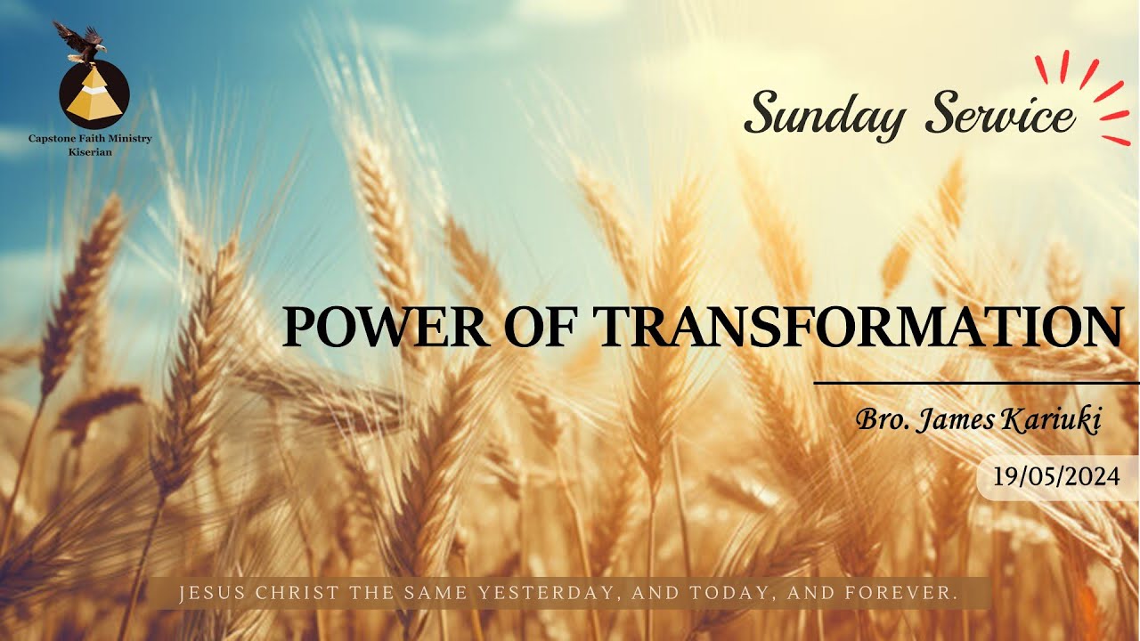 Sunday Service | 19th May 2024 | Bro. James Kariuki | Power Of ...