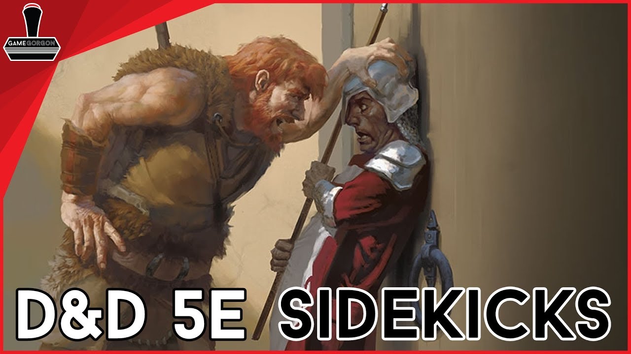 Unearthed Arcana D&D 5e Sidekick | GameGorgon - YouTube