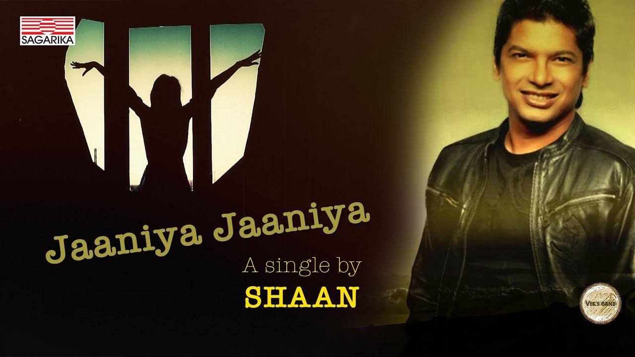 Jaaniya O Jaaniya Lyric video | Shaan | Sagarika Music - YouTube
