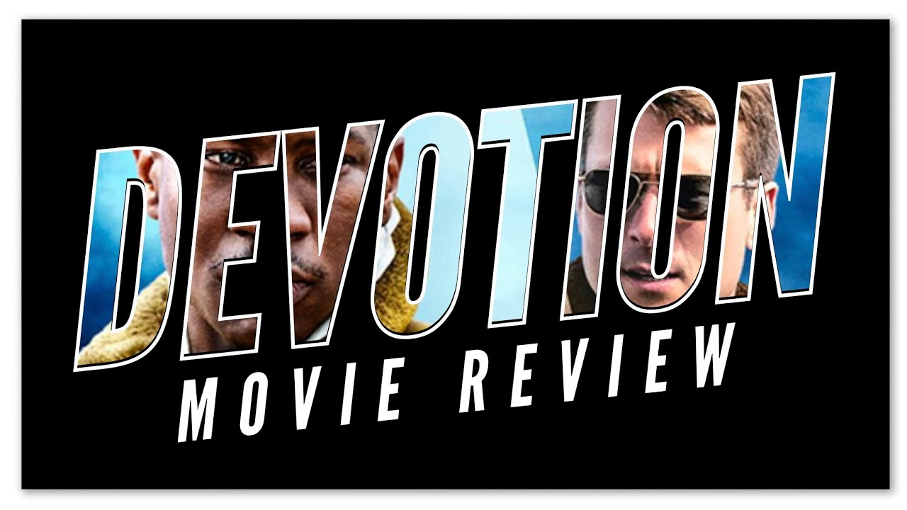 DEVOTION MOVIE REVIEW - YouTube