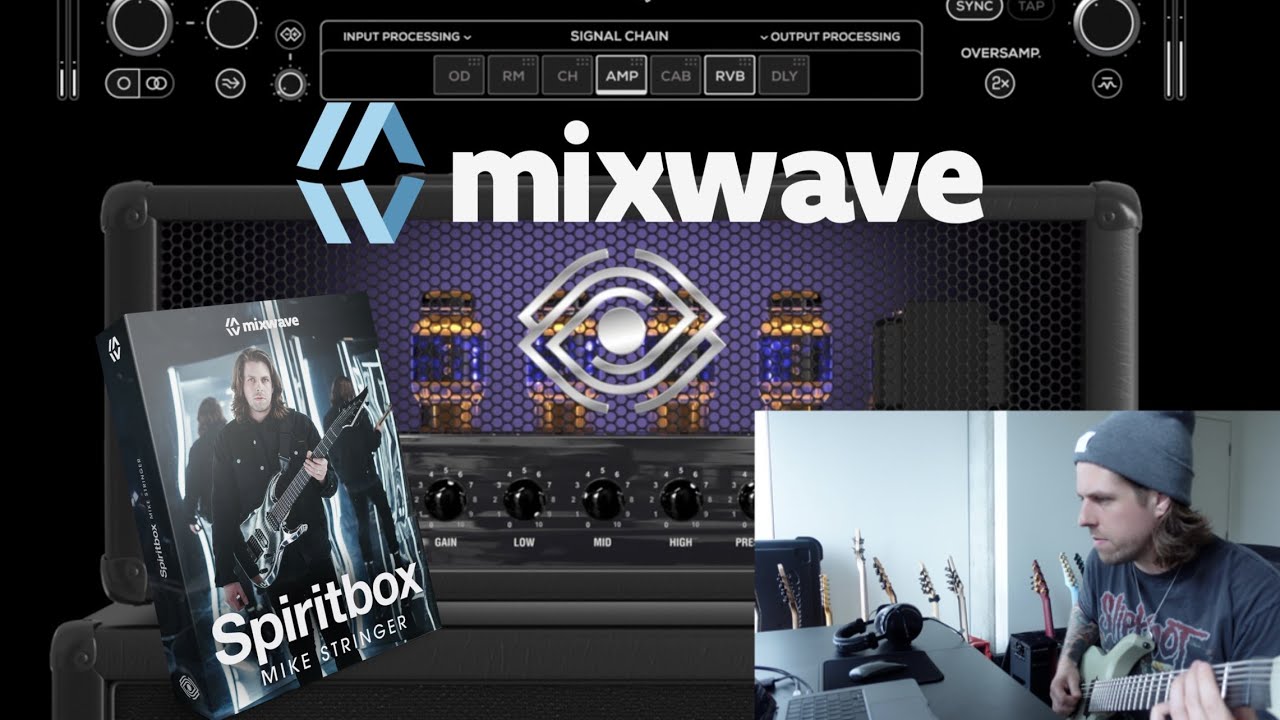MixWave: Spiritbox Mike Stringer - General walkthrough/favourite ...