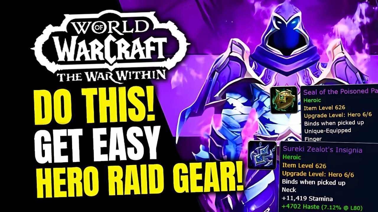 MUST DO THIS WEEK: Get Free Heroic Raid Loot Fast! WoW The War Within ...