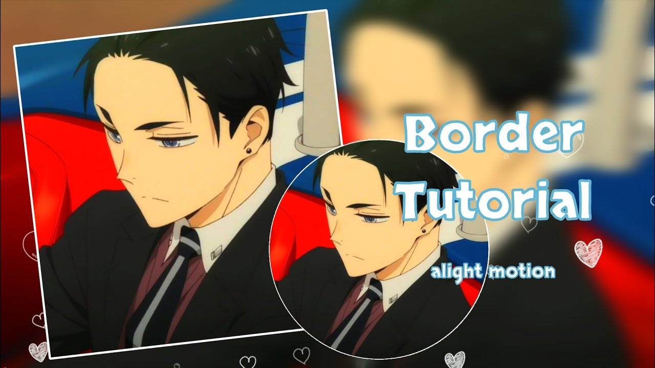Border Tutorial on Alight Motion - YouTube