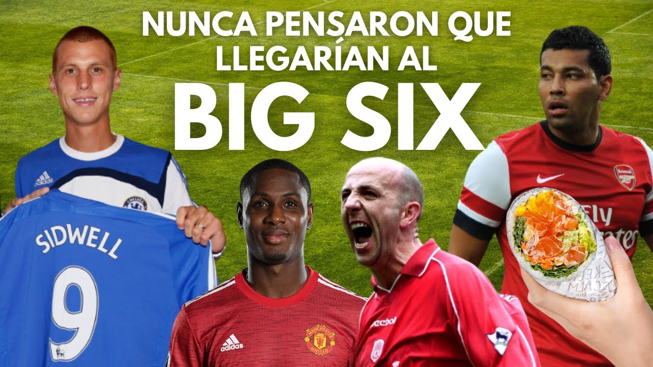 12 JUGADORES QUE NUNCA PENSARON QUE LLEGARÍAN AL BIG SIX - YouTube