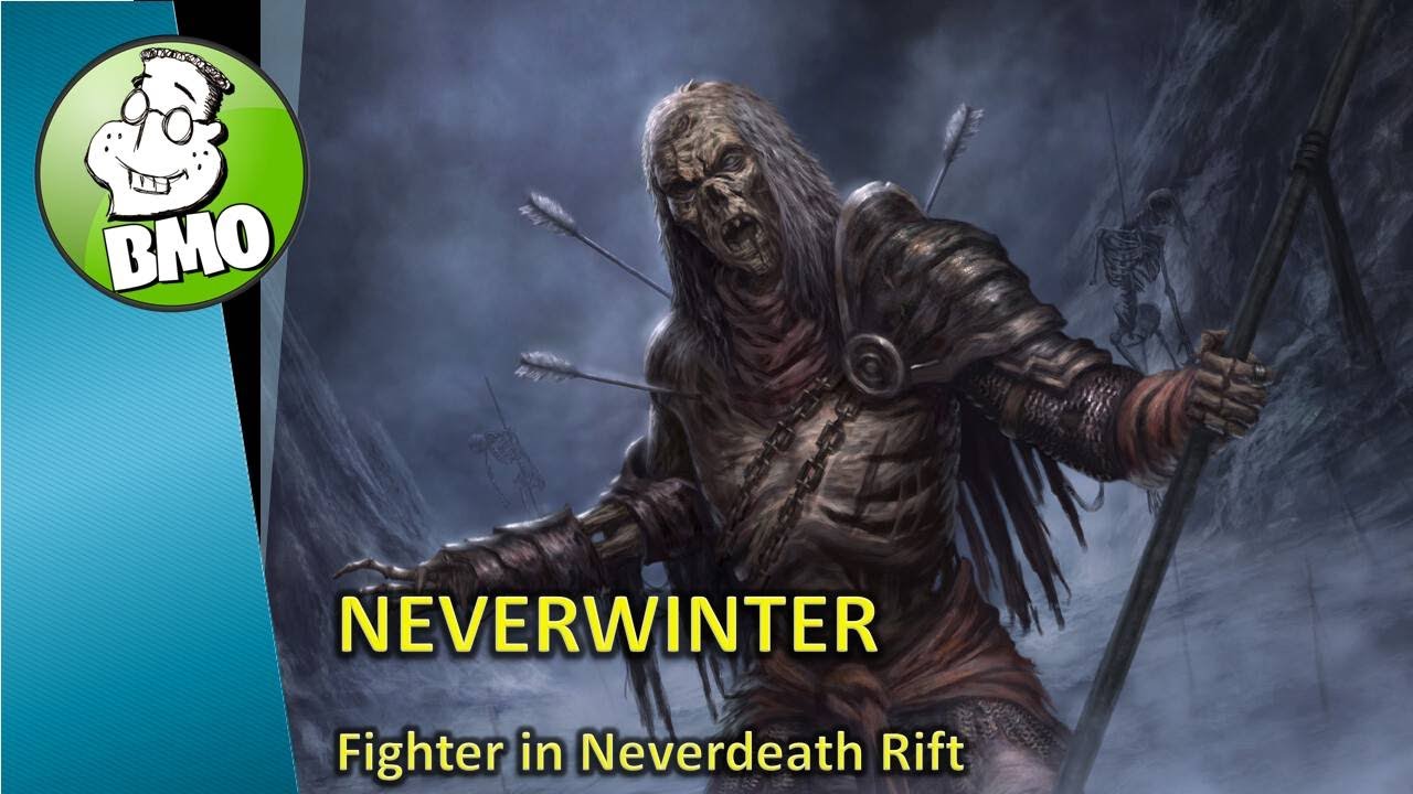 BMO Neverwinter Fighter in Neverdeath Graveyard - YouTube