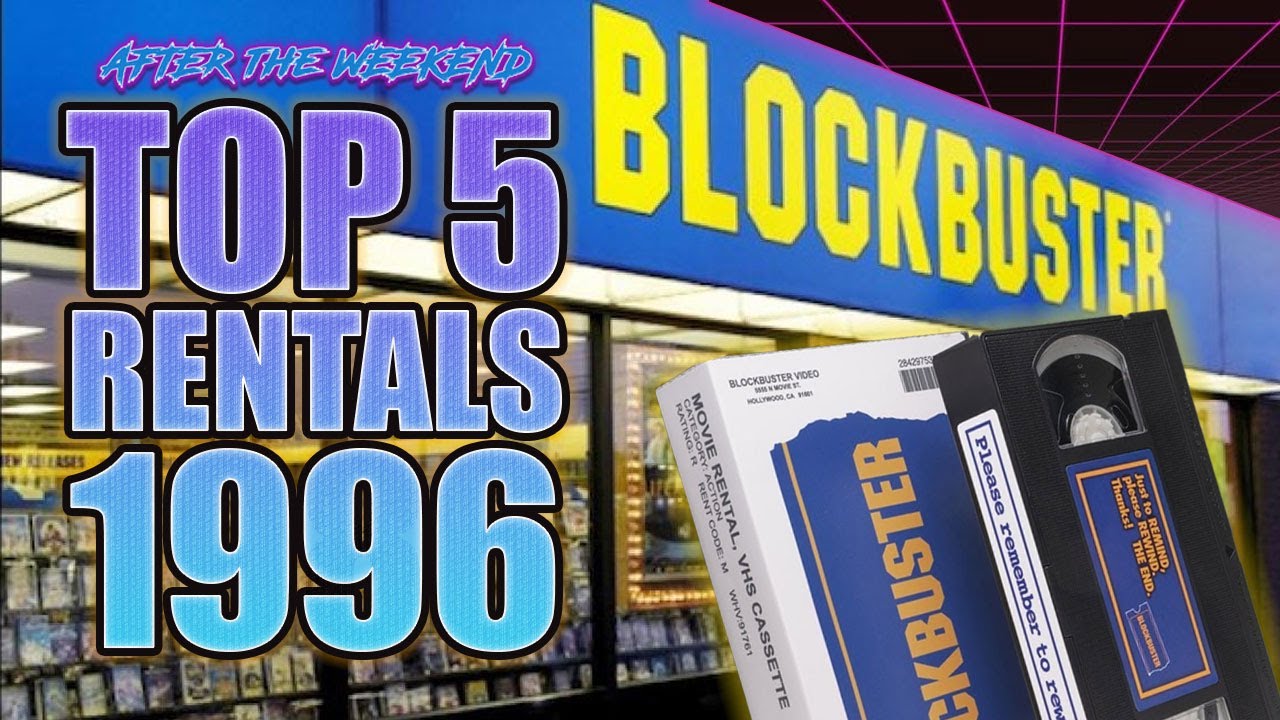 Blockbuster Video: Top 5 Video Rentals of 1996 | Countdown from 5 to 1 ...