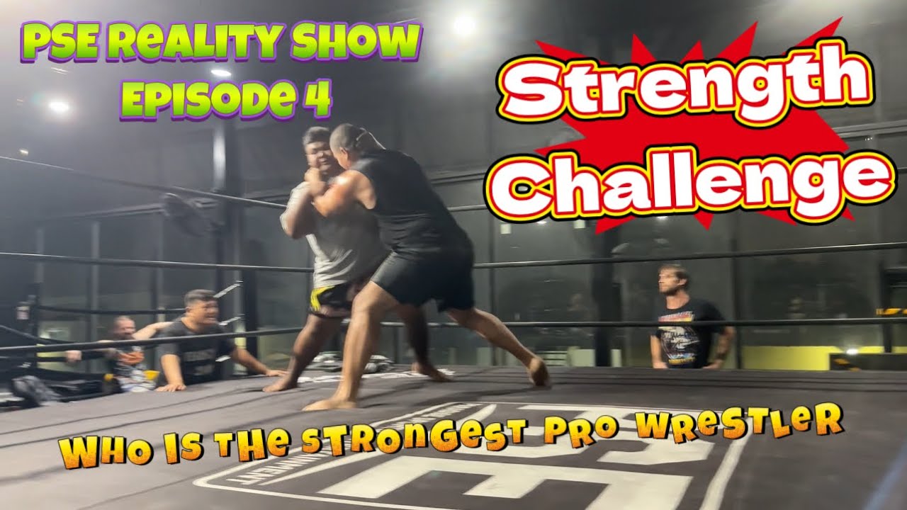 Pro Wrestling Strength Challenge (Who is the strongest in the PSE Roster?) ~ PSE reality show ep ...