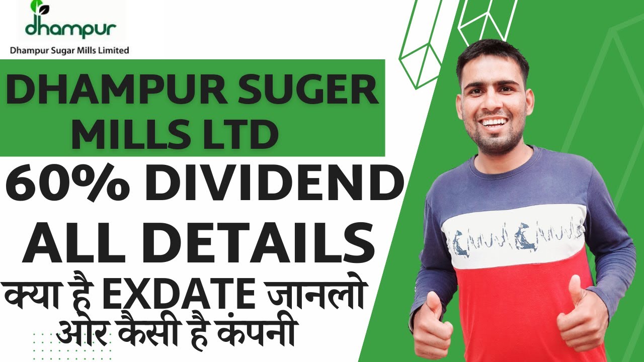 Dhampur Sugar Dividend 2023 | Dhampur Sugar Mills Share Latest News ...