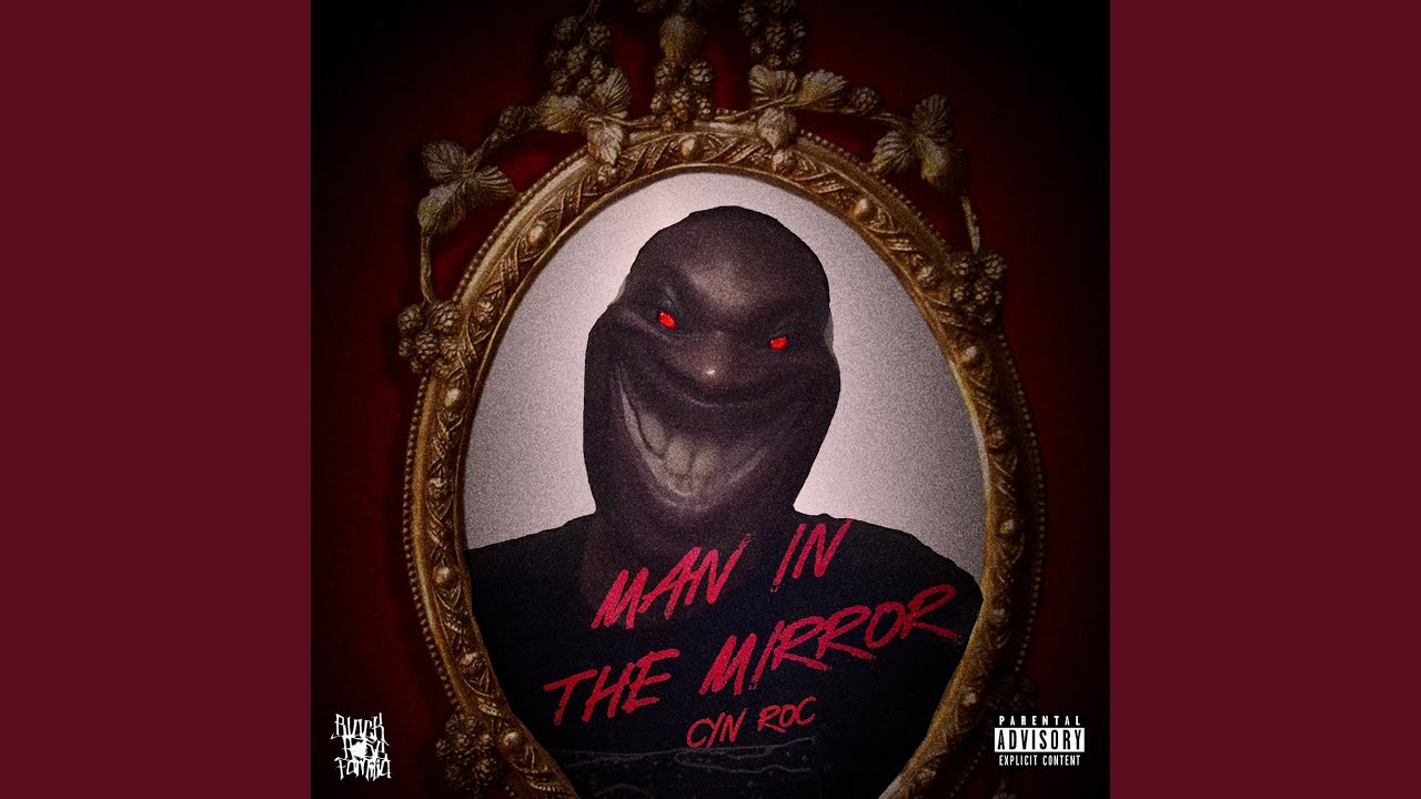 Man in the Mirror - Cyn Roc: Song Lyrics, Music Videos & Concerts