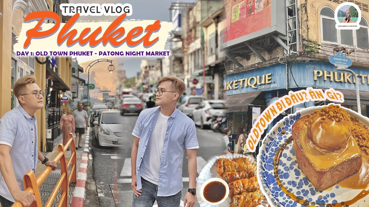 DU LỊCH PHUKET THAILAND 2023 | DAY 1 (P2) : OLDTOWN - PHUKETIQUE BUTTER ...