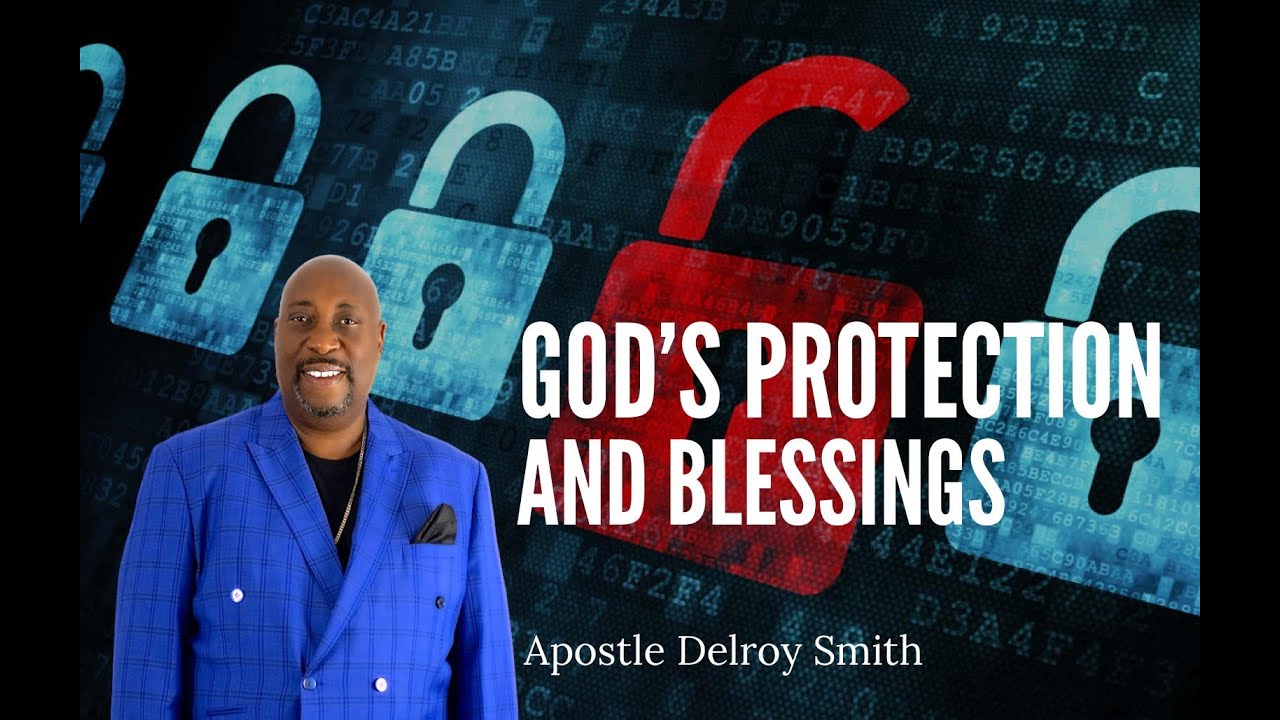 Gods Protection & Blessings | Apostle Delroy Smith - YouTube