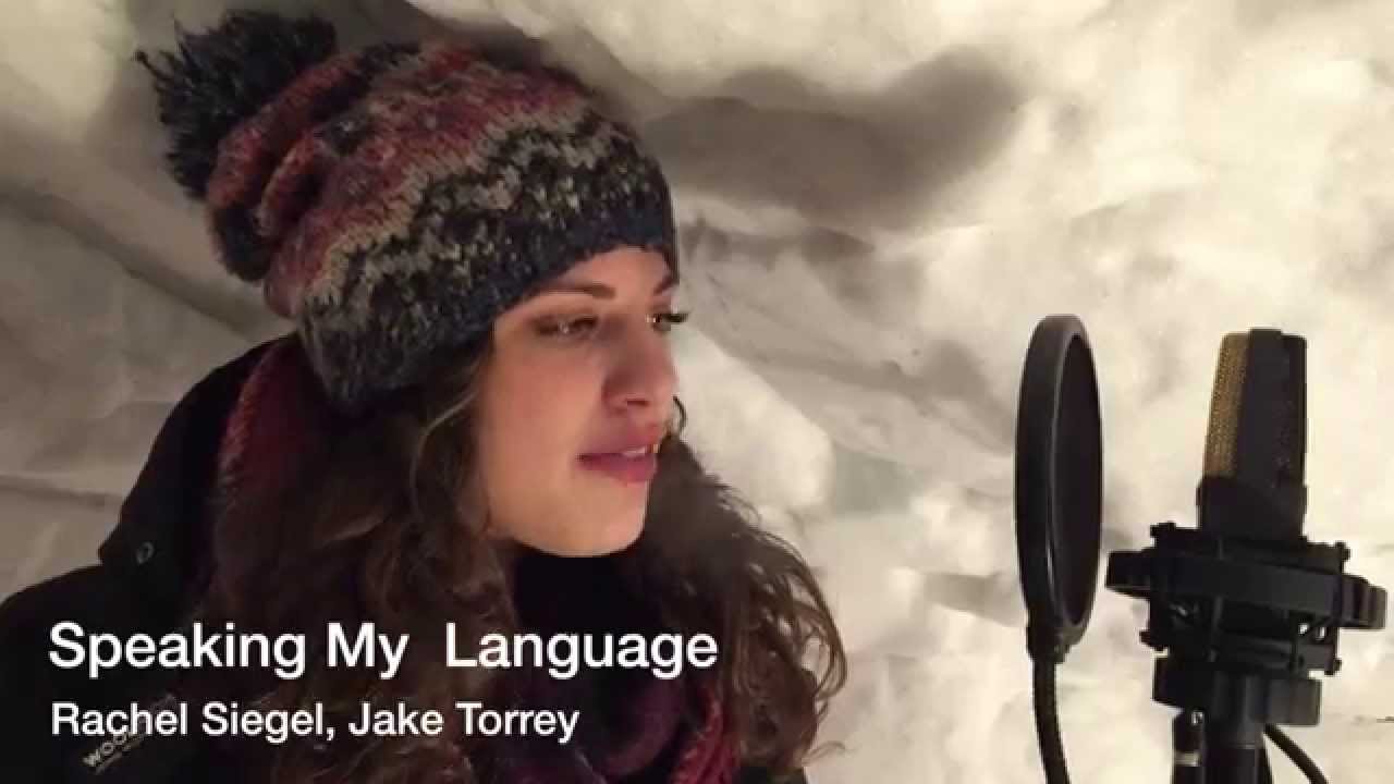 The Igloo Sessions: Speaking My Language - Rachel Siegel & Jake Torrey ...