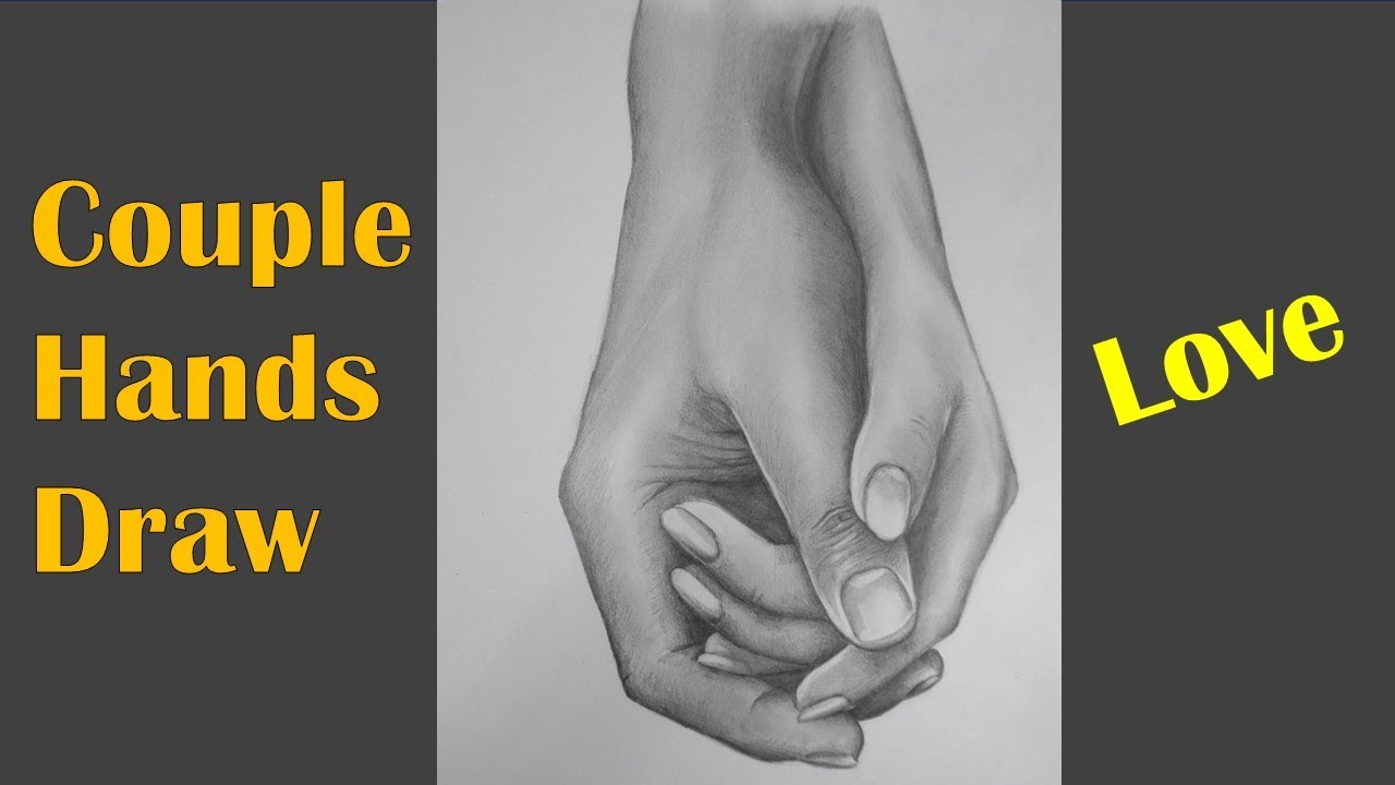 How to Draw Couple Hands | Step-by-Step Tutorial | Couple hands drawing ...