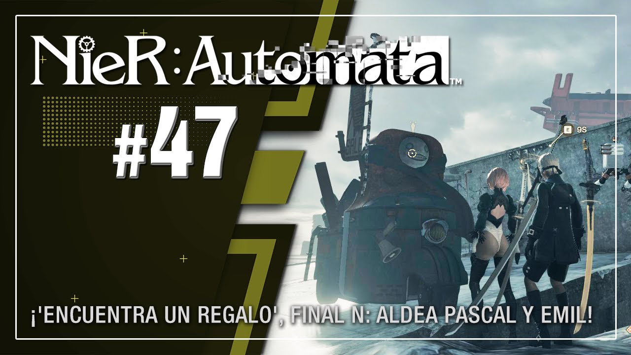 2979. 🔴 NIER: AUTOMATA #47 ¡MISIÓN 'ENCUENTRA UN REGALO', FINAL N ALDEA PASCAL Y EMIL! LOVE BOMB ...