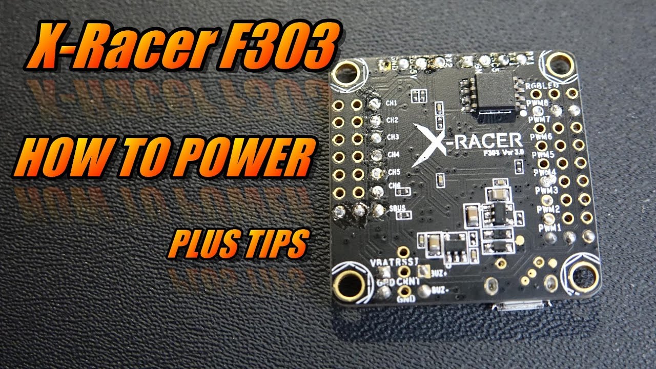 X-Racer F303: How To Power (plus tips) - YouTube
