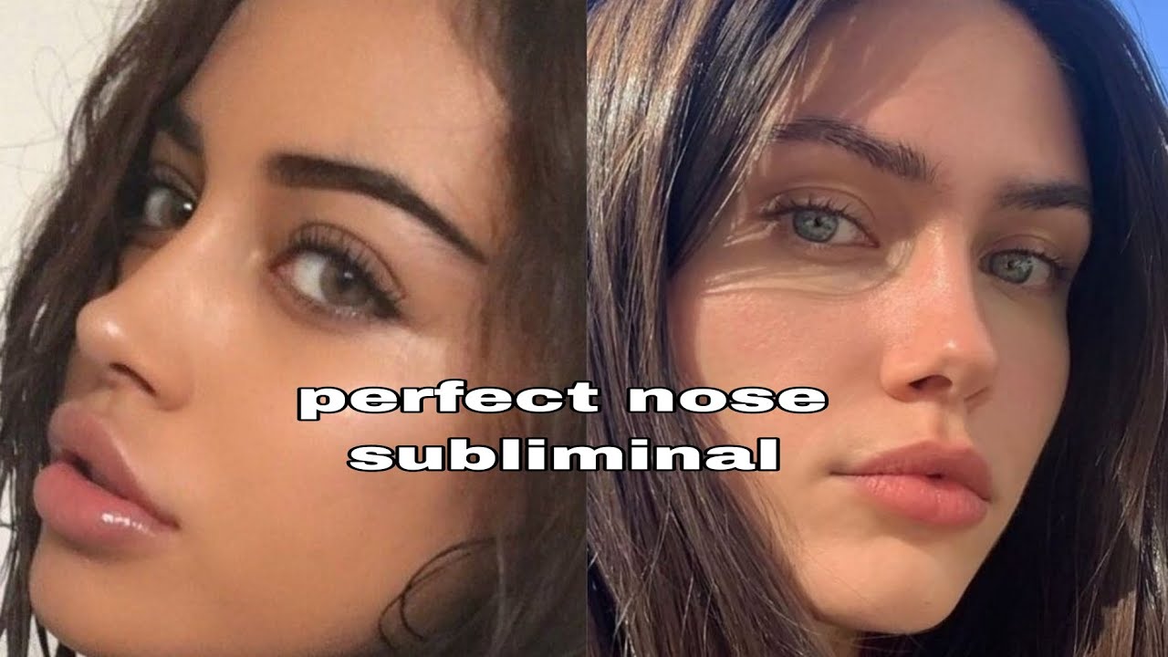 wow your nose look so perfect (perfect nose subliminal ) - YouTube