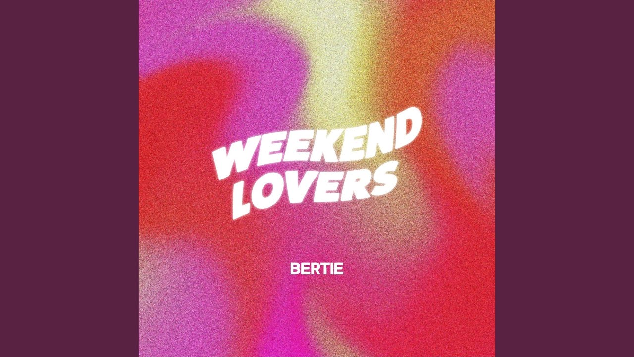 Weekend Lovers - YouTube