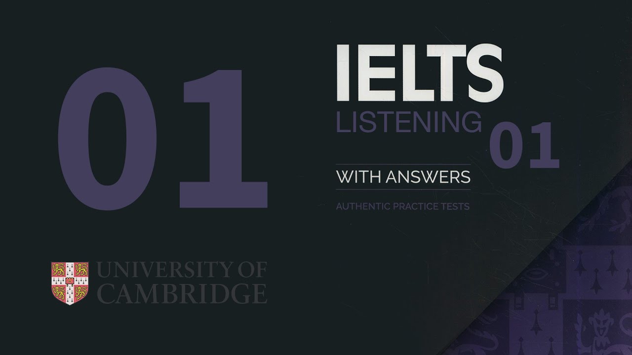 Cambridge IELTS Listening Test #1 (IELTS 2020) - YouTube