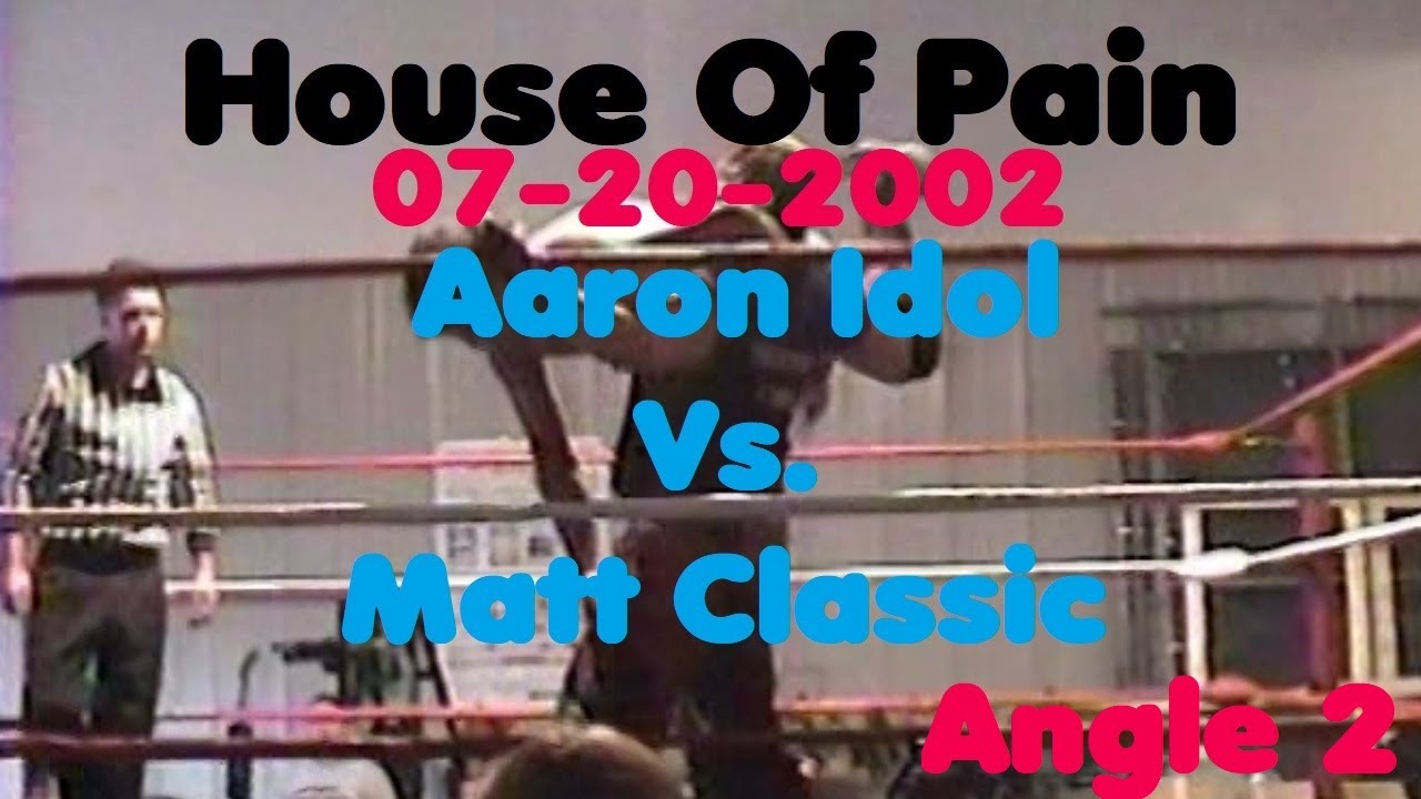 HOP 07/20/02 Aaron Idol vs Matt Classic - Angle 2 - YouTube