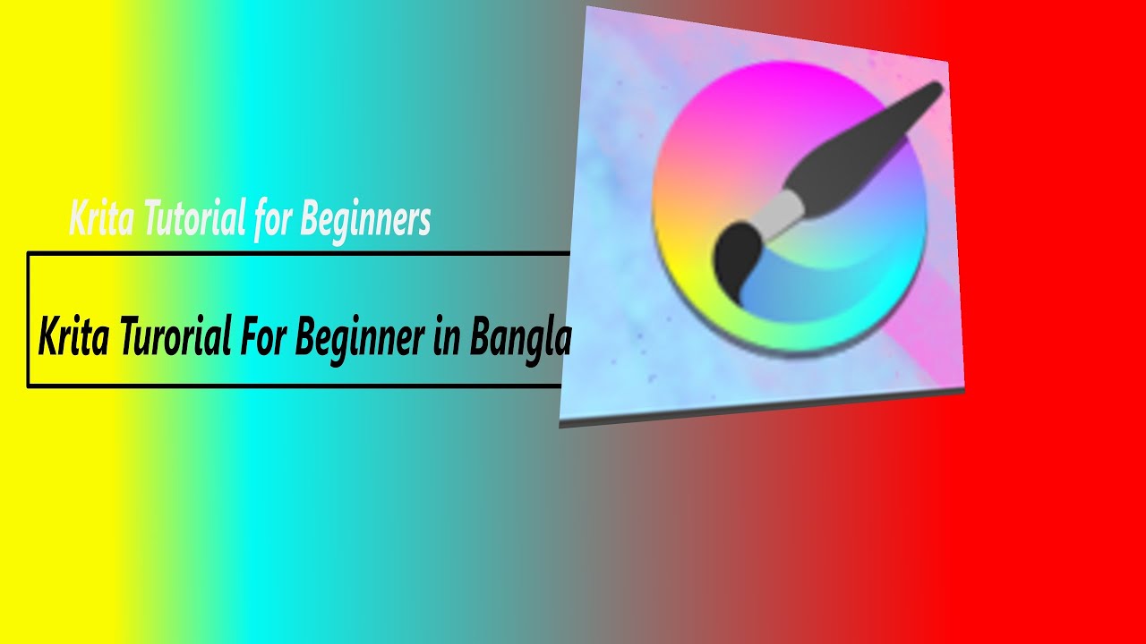Krita Tutorial for Beginner in Bangla 2024 . Part-1 - YouTube