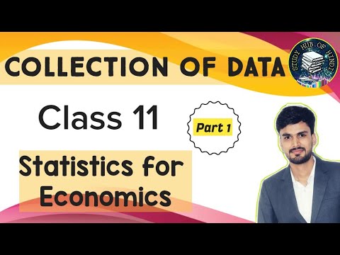 Collection of Data | Class 11| Statistics for Economics | Part 1 ...
