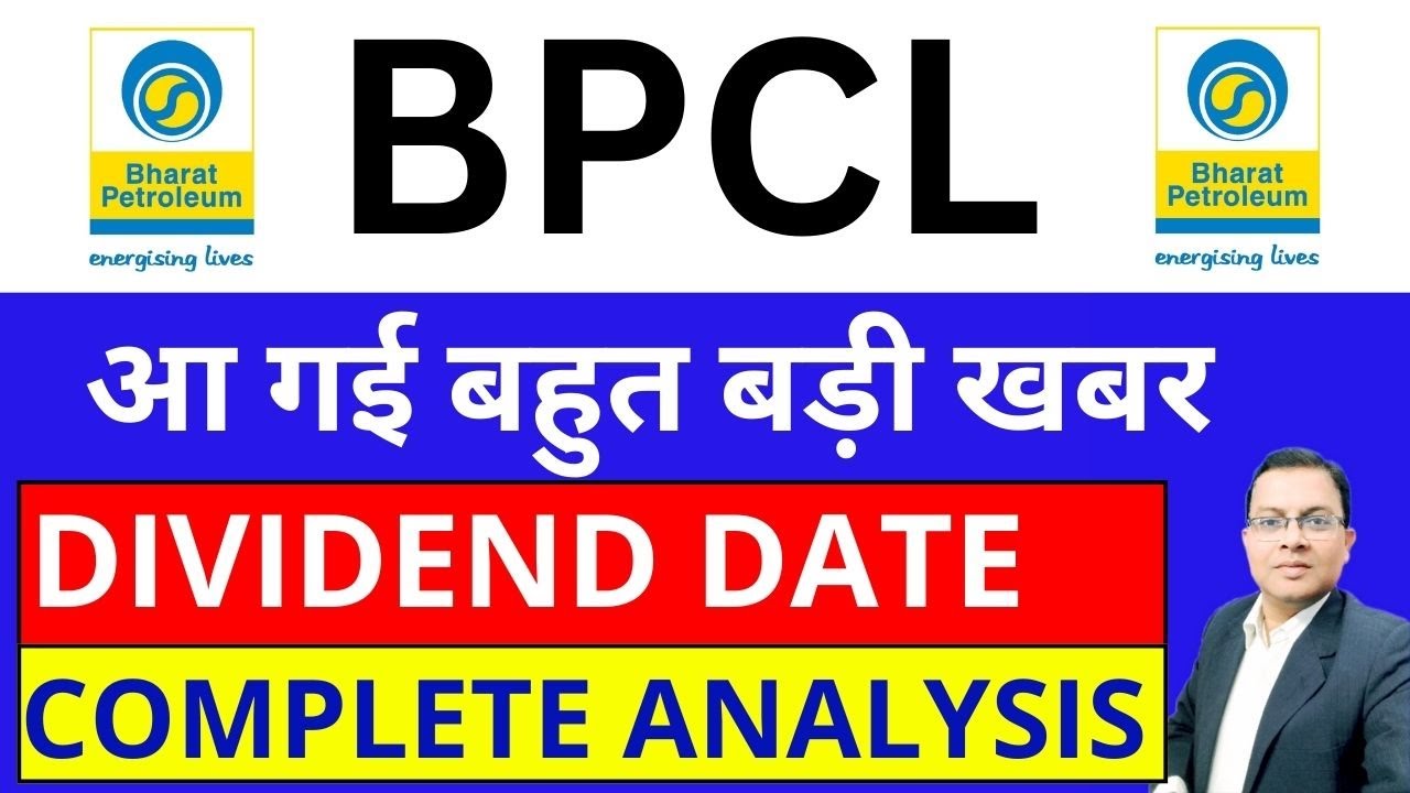 BPCL dividend I BPCL share latest news I BPCL Share latest news today I ...