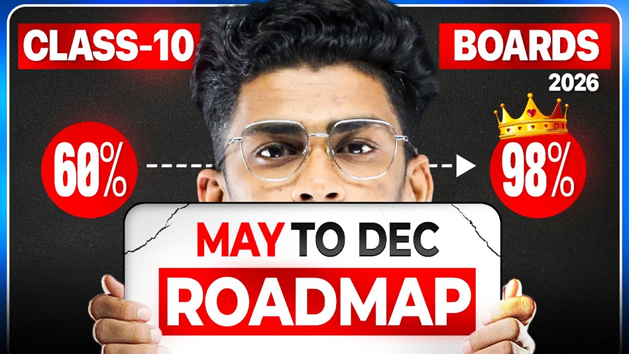 Boards 2026: How to score 98% in class 10 | Complete 1 year Road map ...