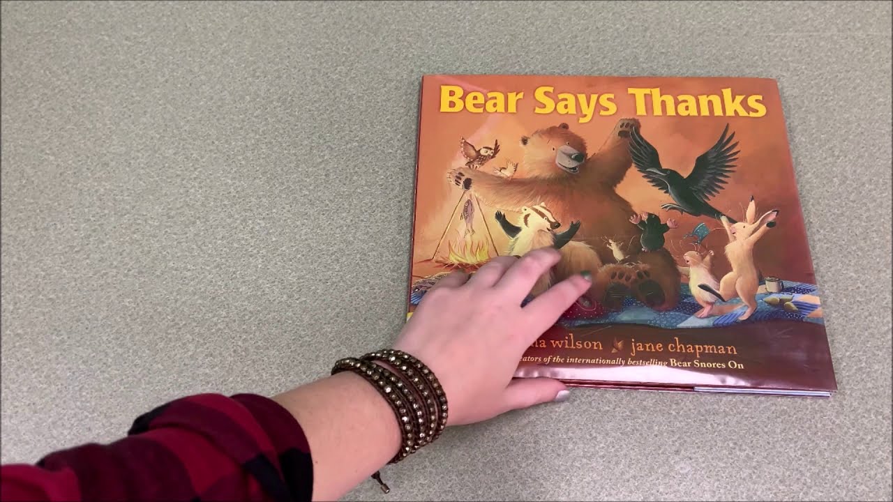 BEAR SAYS THANKS by Karma Wilson - YouTube